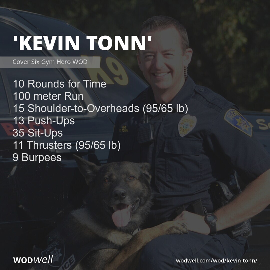 "Kevin Tonn" Workout, Cover Six Gym Hero WOD | WODwell