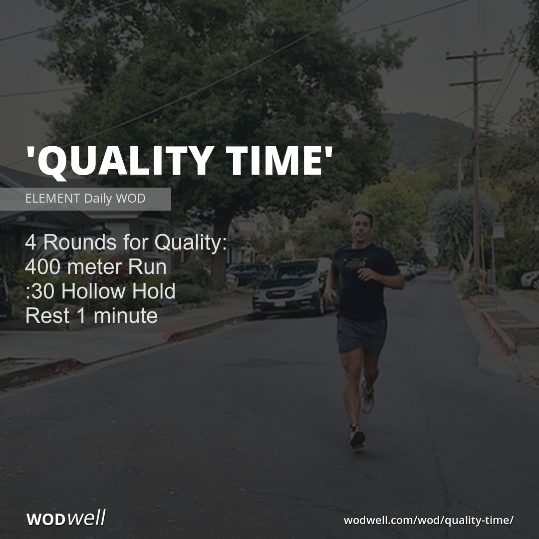 "Quality Time" Workout, ELEMENT Daily WOD | WODwell