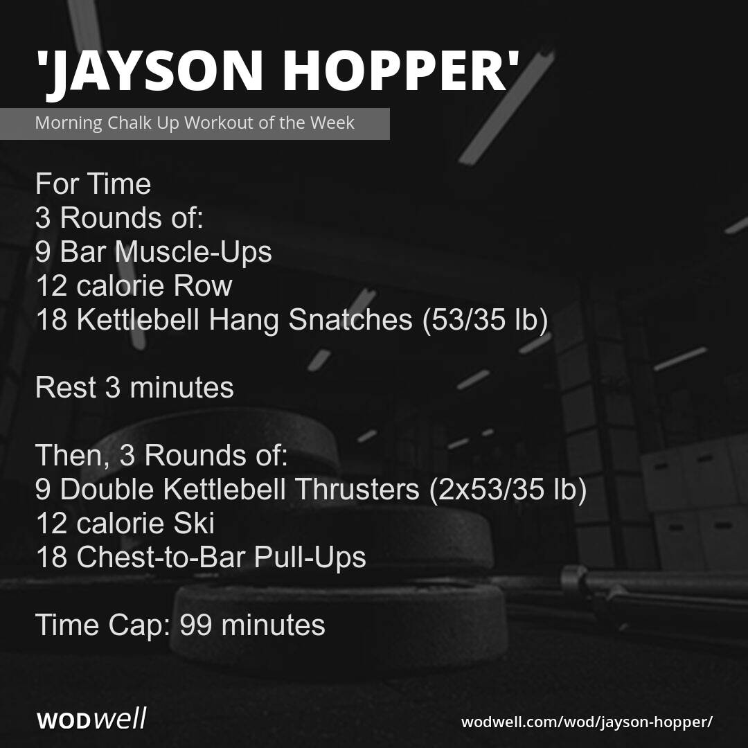 "Jayson Hopper" Workout, Morning Chalk Up Workout of the Week | WODwell