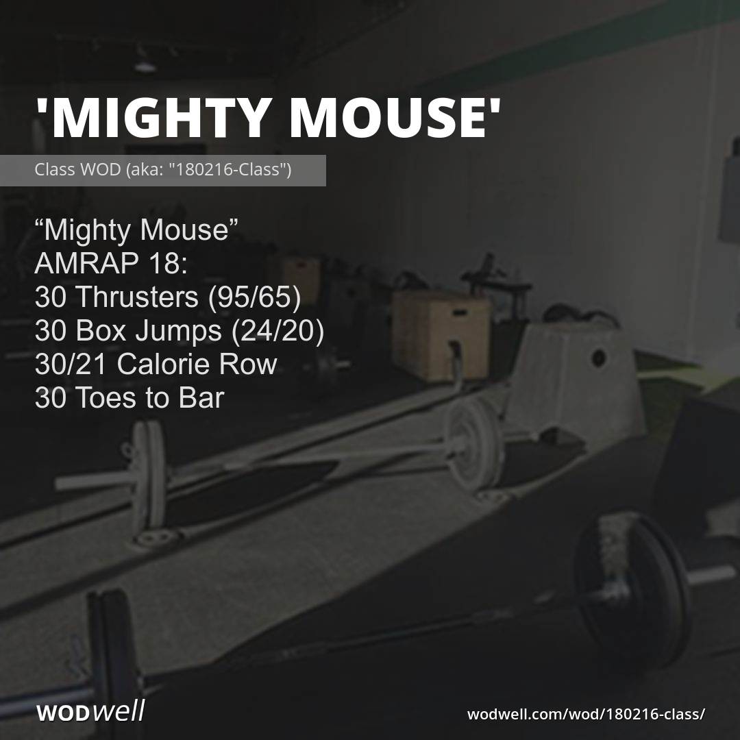 "Mighty Mouse" Workout, Class WOD (aka: "180216-Class") | WODwell